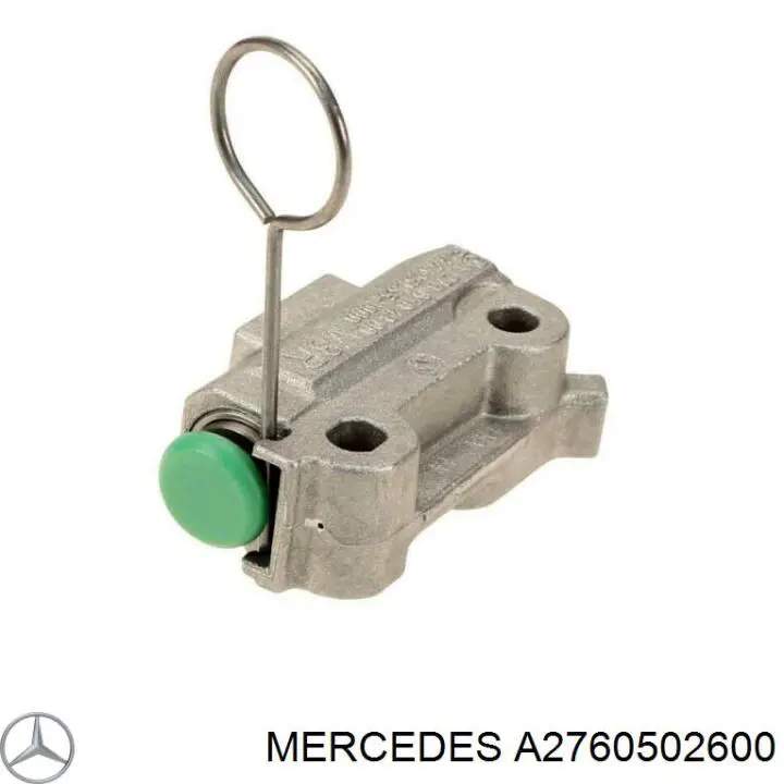 A2760502600 Mercedes натяжник ланцюга